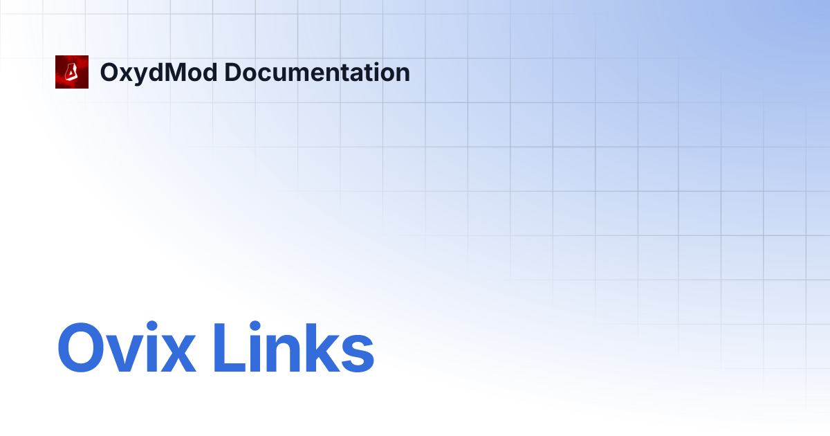 Ovix Links | OxydMod Documentation
